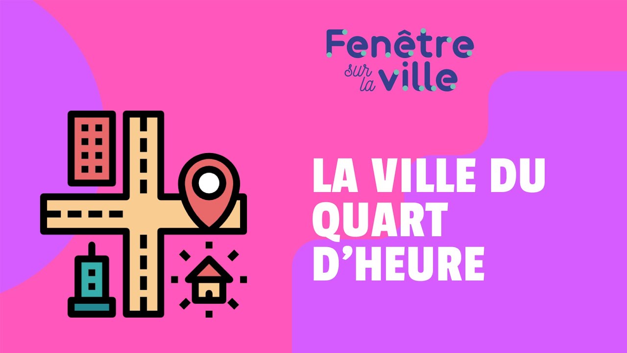Débat : la ville du quart d’heure : voie à suivre ou mirage idéologique ? - Rue de l'Avenir